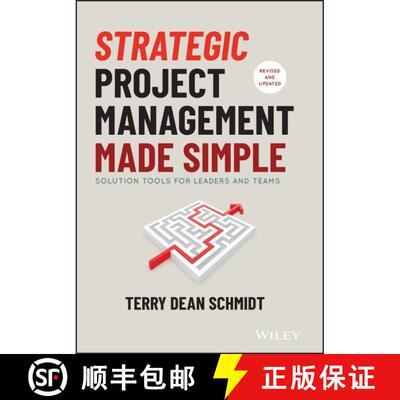 【3-4周达】精装 Strategic Project Management Made Simple: Practical Tools For Leaders And Teams, Seco... [9781119718178]