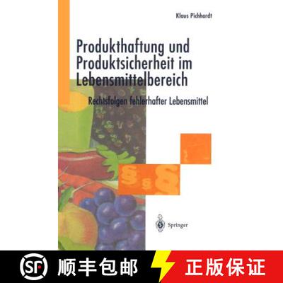 【3-4周达】Produkthaftung und Produktsicherheit im Lebensmittelbereich : Rechtsfolgen fehlerhafter Le... [9783642643194]