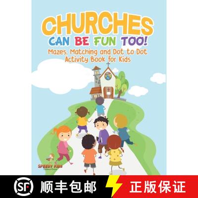 【3-4周达】Churches Can Be Fun Too! Mazes, Matching and Dot to Dot Activity Book for Kids [9798869441379]