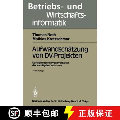 【3-4周达】Aufwandschätzung von DV-Projekten : Darstellung und Praxisvergleich der wichtigsten Verfa... [9783540160694]