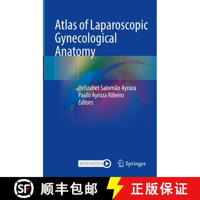 【3-4周达】精装 Atlas of Laparoscopic Gynecological Anatomy [9783031635199]