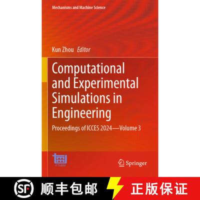 【3-4周达】Computational and Experimental Simulations in Engineering: Proceedings of Icces 2024--Volu... [9783031816758]