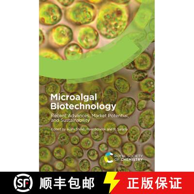 【3-4周达】Microalgal Biotechnology : Recent Advances, Market Potential, and Sustainability [9781839160035]