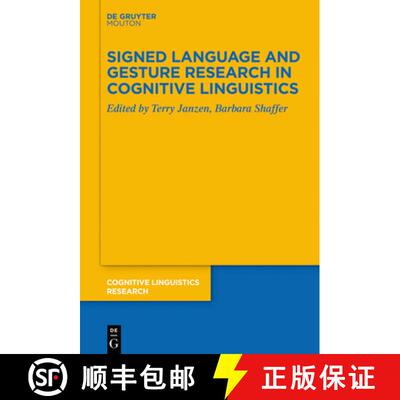 【3-4周达】Signed Language and Gesture Research in Cognitive Linguistics [9783110703672]