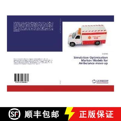 预订 Simulation Optimisation Markov Models for Ambulance move-up [9783330085480]