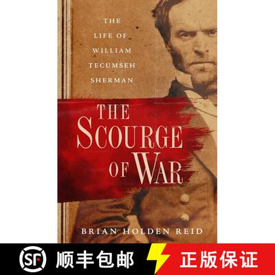 【3-4周达】精装 The Scourge of War: The Life of William Tecumseh Sherman [9780195392739]