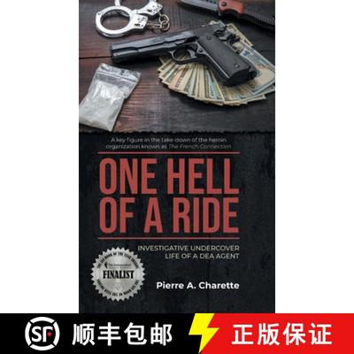 【3-4周达】One Hell of a Ride: Investigative Undercover Life of a DEA Agent [9781955944564]