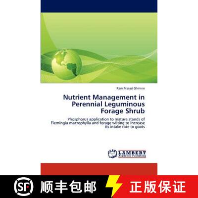预订 Nutrient Management in Perennial Leguminous Forage Shrub [9783846502822]