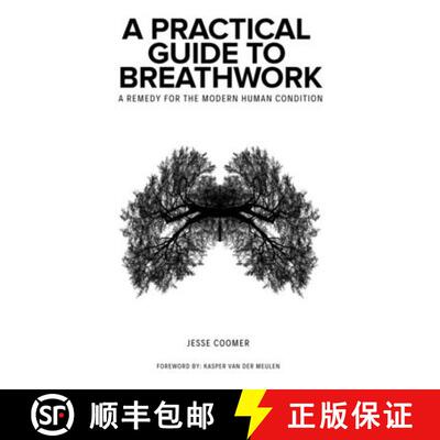 【3-4周达】A Practical Guide to Breathwork: A Remedy for the Modern Human Condition [9780578758015]