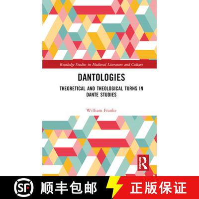 【3-4周达】精装 Dantologies: Theoretical and Theological Turns in Dante Studies [9781032526553]