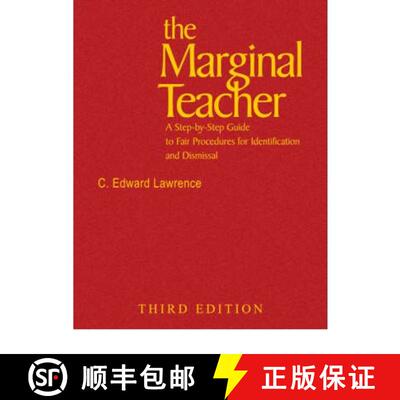 预订 The Marginal Teacher: A Step-by-Step Guide to Fair Procedures for Identification and Dismissal (... [9781412914734]