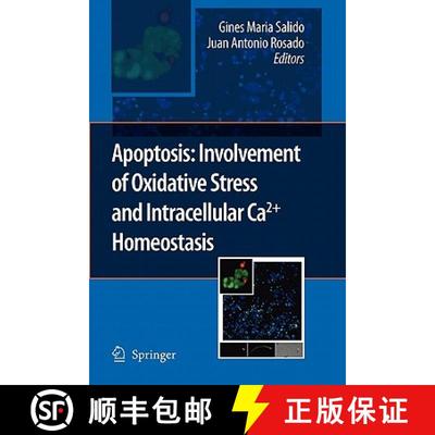 【3-4周达】Apoptosis: Involvement of Oxidative Stress and Intracellular Ca2+ Homeostasis [9789048182152]