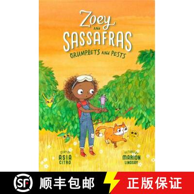 Grumplets and Pests: Zoey and Sassafras #7 [9781943147670]