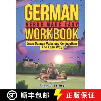 【3-4周达】German Verbs Made Easy Workbook: Learn German Verbs and Conjugations The Easy Way [9781951949730]