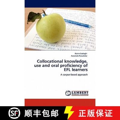 预订 Collocational knowledge, use and oral proficiency of EFL learners [9783845401805]