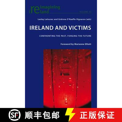 【3-4周达】Ireland and Victims : Confronting the Past, Forging the Future [9783034307925]