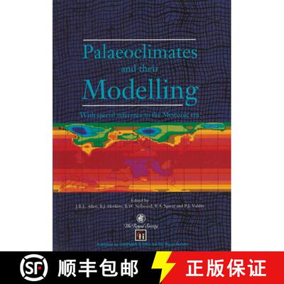 【3-4周达】Palaeoclimates and their Modelling : With special reference to the Mesozoic era [9789401045469]