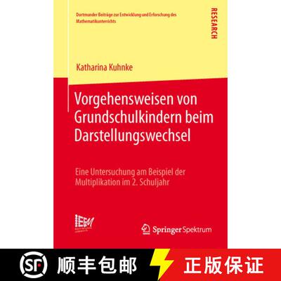 【3-4周达】Vorgehensweisen von Grundschulkindern beim Darstellungswechsel : Eine Untersuchung am Beis... [9783658015084]