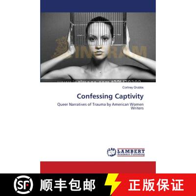 预订 Confessing Captivity [9783659548123]