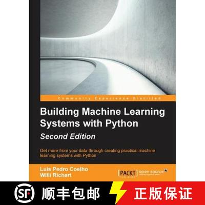 【3-4周达】Building Machine Learning Systems with Python - Second Edition: Get more from your data th... [9781784392772]