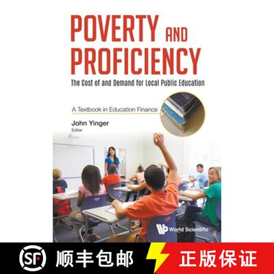 Poverty And Proficiency: The Cost Of And Demand For Local Public Education (A Textbook In Education F... [9789811202698]