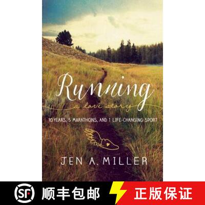 【3-4周达】Running: A Love Story: 10 Years, 5 Marathons, and 1 Life-Changing Sport [9781580056106]