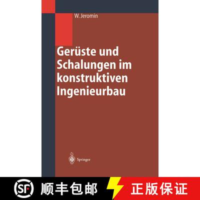 【3-4周达】精装 Gerüste und Schalungen im konstruktiven Ingenieurbau : Konstruktion und Bemessung [9783540420170]