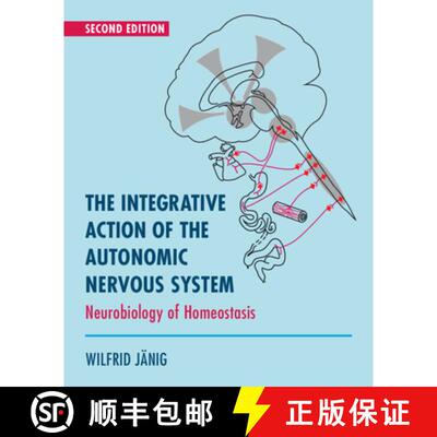 【3-4周达】The Integrative Action of the Autonomic Nervous System: Neurobiology of Homeostasis [9781108745987]