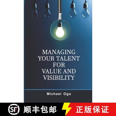 【3-4周达】Managing Your Talent For Value and Visibility: Practical Strategies for Honing and Harness... [9789789889488]
