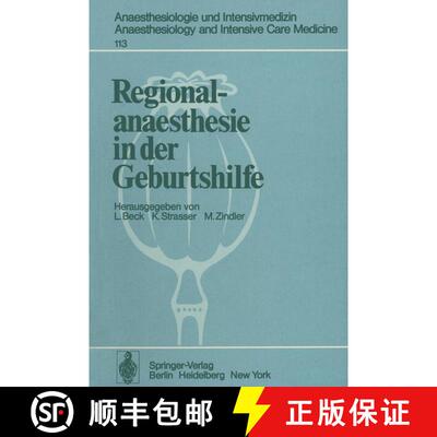 【3-4周达】Regionalanaesthesie in der Geburtshilfe : Unter besonderer Berücksichtigung von Carticain [9783540088288]