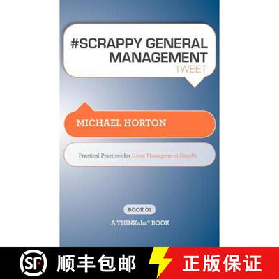 【3-4周达】# SCRAPPY GENERAL MANAGEMENT tweet Book01: Practical Practices for Great Management Results [9781616990602]