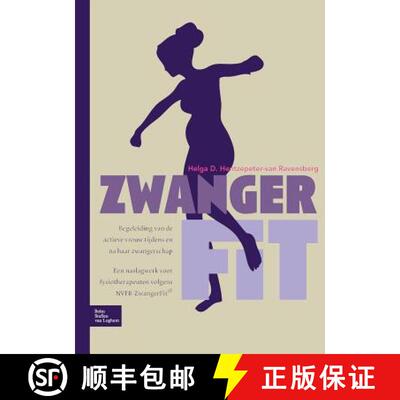 【3-4周达】Zwangerfit: Begeleiding Van de Actieve Vrouw Tijdens En Na Haar Zwangerschap [9789031353361]