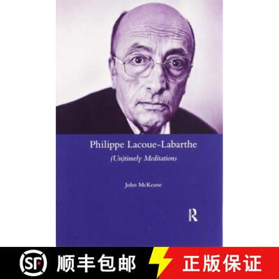 【3-4周达】Philippe Lacoue-Labarthe: (Un)Timely Meditations [9780367601188]