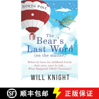 【3-4周达】The Bear's Last Word (on the Matter): A Peter Pan meets Benjamin Button Holiday Adventure [9781915221070]