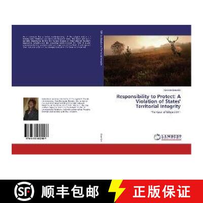 预订 Responsibility to Protect: A Violation of States' Territorial Integrity [9783330052987]