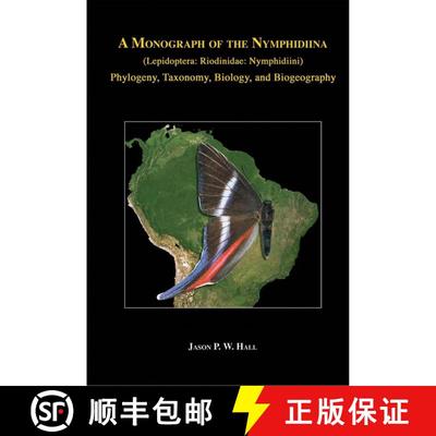 预订 A Monograph of the Nymphidiina (Lepidoptera: Riodinidae: Nymphidiini) [9780692987544]