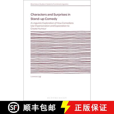 【3-4周达】精装 Characters and Surprises in Stand-up Comedy: A Linguistic Exploration of How Comedian... [9781350448391]
