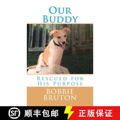 【3-4周达】Our Buddy: Rescued for His Purpose [9780692106112]