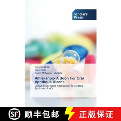 预订 Amlexanox- A Boon For Oral Aphthous Ulcer's [9783639513561]