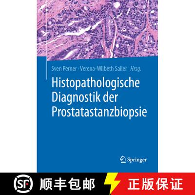 【3-4周达】Histopathologische Diagnostik der Prostatastanzbiopsie [9783662606421]