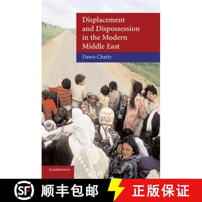 【3-4周达】Displacement and Dispossession in the Modern Middle East: - Displacement and Dispossession... [9780521521048]