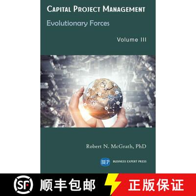 【3-4周达】Capital Project Management, Volume III – Evolutionary Forces [9781949991888]