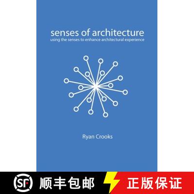 【3-4周达】Senses of Architecture: Using the Senses to Enhance Architectural Experience [9789063697242]