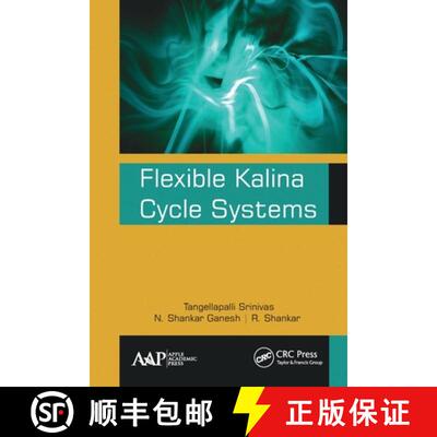 【3-4周达】Flexible Kalina Cycle Systems [9781774634080]