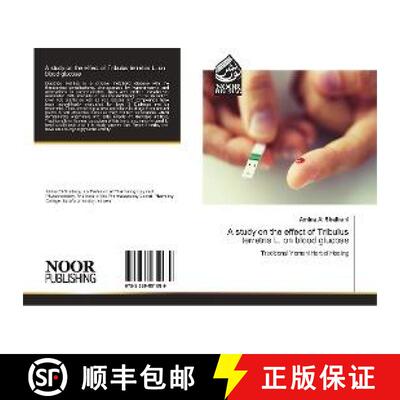 预订 A study on the effect of Tribulus terretris L. on blood glucose [9783330851689]