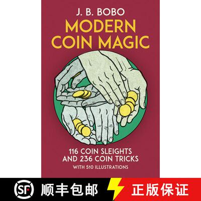 预订 Modern Coin Magic: 116 Coin Sleights and 236 Coin Tricks [9780486242583]