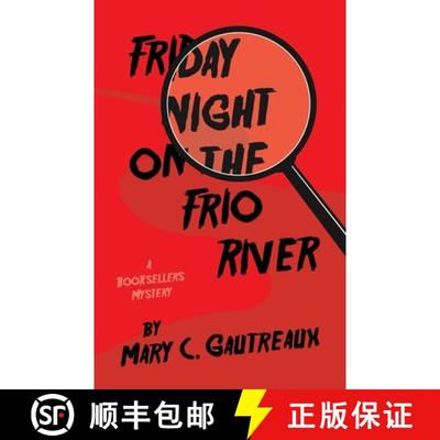 预订 Friday Night on the Frio River: A Booksellers Mystery [9798385036745]