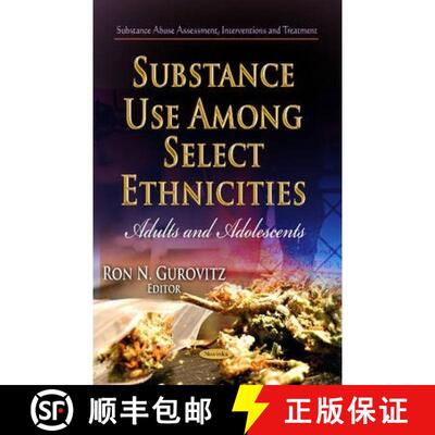 【3-4周达】Substance Use Among Select Ethnicities: Adults and Adolescents [9781628086317]