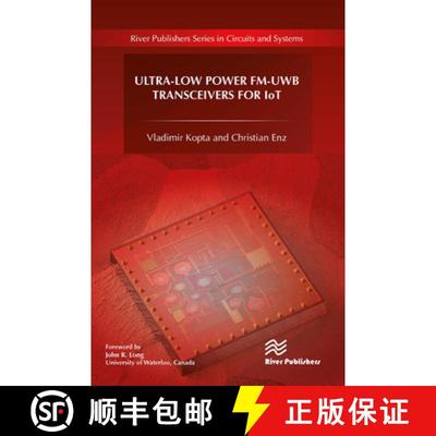 【3-4周达】Ultra-Low Power Fm-Uwb Transceivers for Iot [9788770043458]