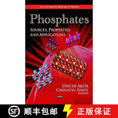 【3-4周达】精装 Phosphates: Sources, Properties and Applications [9781619421233]